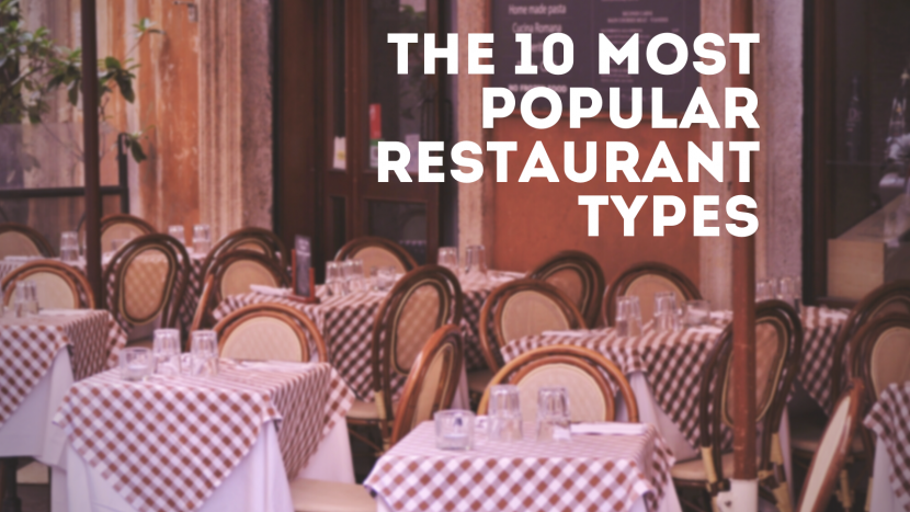 The 10 Most Popular Restaurant Types - New tech behind a Restaurant ...